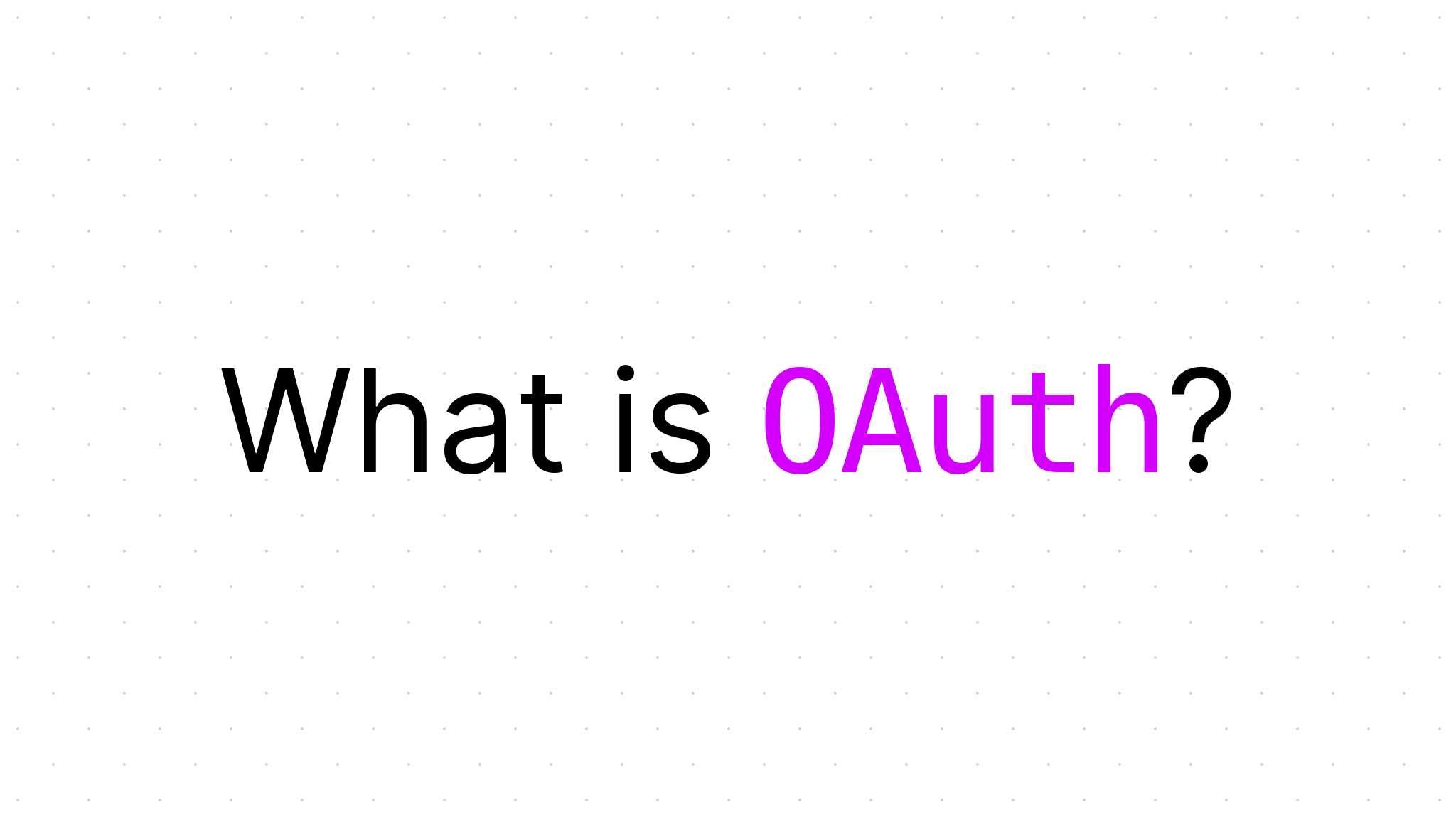 Basic Of Oauth 2 0 · Andy Liu